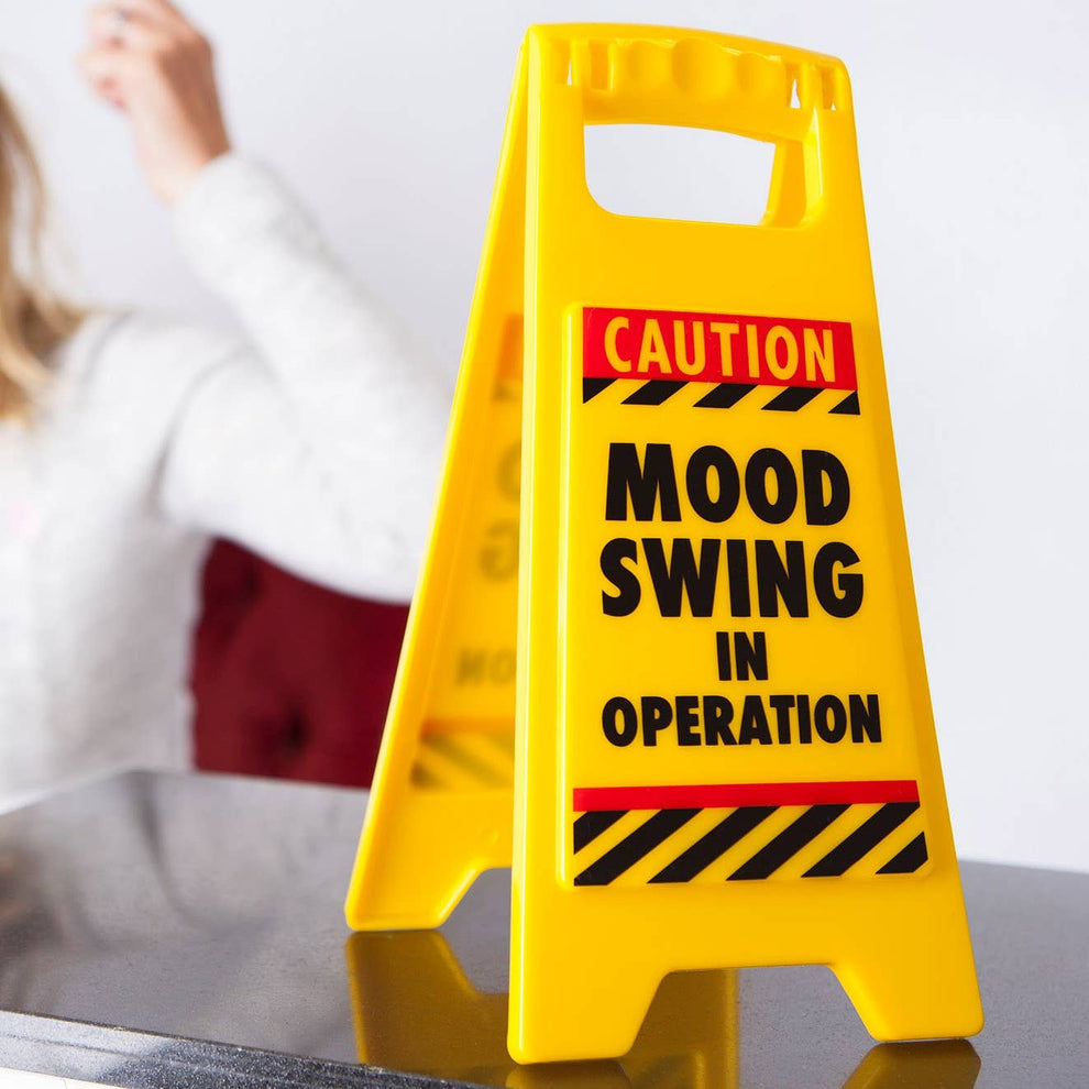 Mood Swing Desk Warning Sign - Novelty/Gag Gifts For Adults – The Olive ...